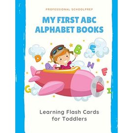 My First ABC Alphabet Books Learning Flash Cards for Toddlers: Easy for ...