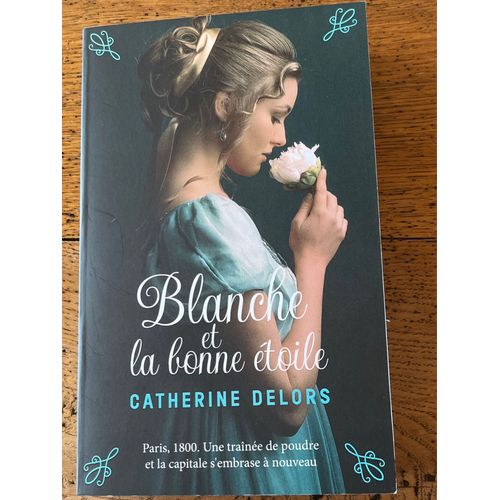 Blanche et la bonne étoile - Catherine Delors | Rakuten