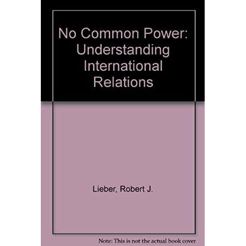No Common Power: Understanding International Relations | Rakuten