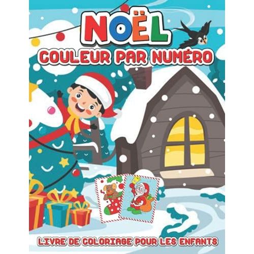 Noël couleur par numéro livre de coloriage pour les enfants: Pages à ...