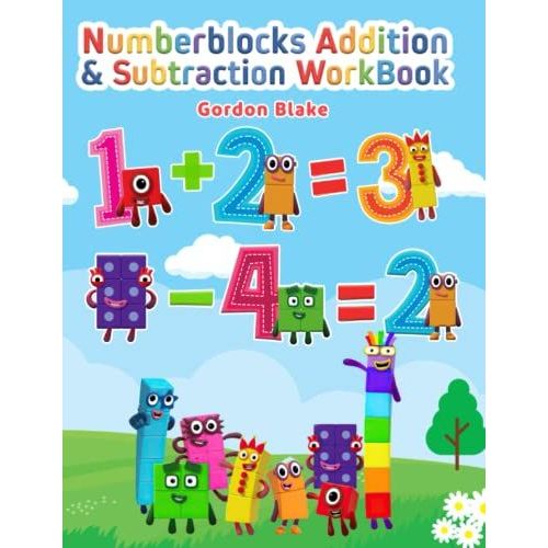 Numberblocks Addition & Subtraction Workbook: Lots Of Eductional Activities for Kids Toddlers ...