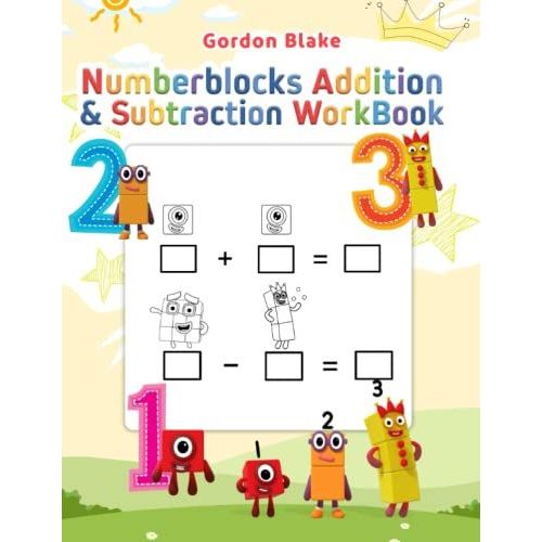 Numberblocks Addition & Subtraction Workbook: Lots Of Eductional ...