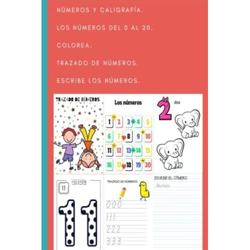 NÚMEROS Y CALIGRAFÍA. LOS NÚMEROS DEL 0 AL 20. COLOREA. TRAZADO DE ...