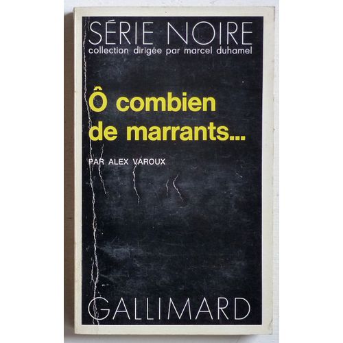 Ô combien de marrants... (collection 'Série Noire (dirigée par Marcel ...