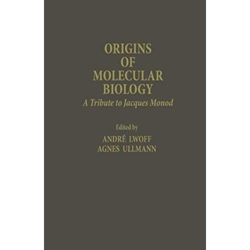 Origins Of Molecular Biology: A Tribute To Jacques Monod | Rakuten