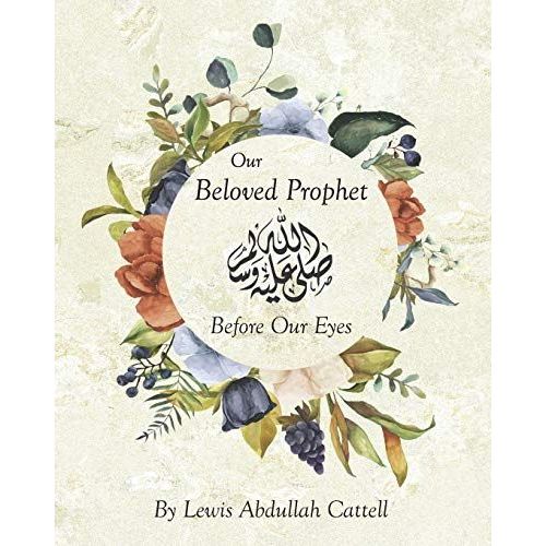Our Beloved Prophet - Before Our Eyes: A Poem For Children About The ...