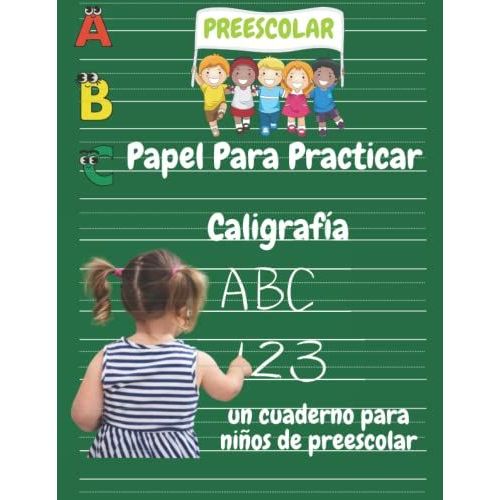 Papel Para Practicar Caligrafía: 200 páginas con líneas de puntos ...