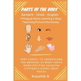Parts of the Body Sanskrit - Hindi - English: Trilingual Early Learning ...