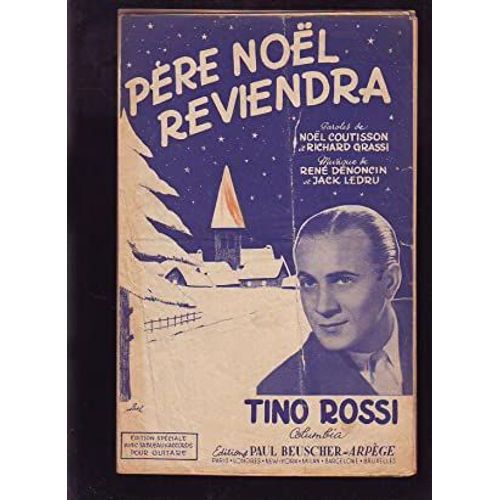 PERE NOEL REVIENDRA : Paroles De Noël Coutisson et Richard Grassi ...