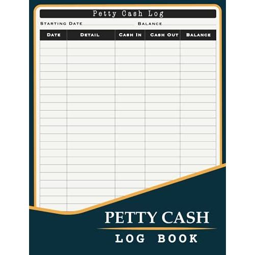 Petty Cash Log Book: Business Accounts Petty Cash Log Book, Large ...