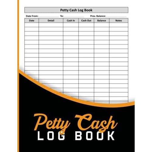 Petty Cash Log Book: Daily Incoming And Outgoing Logbook - Cash Receipt ...