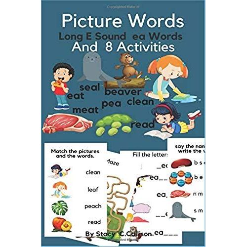 Picture Words: Long E Sound ea Words And 8 Activities (Long Vowel ...