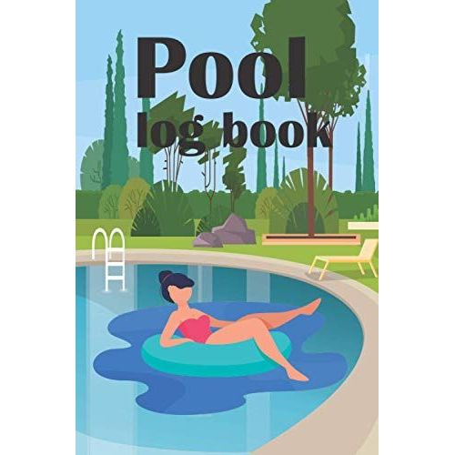 Pool Log Book: Swimming Pool Maintenance Check List, Swimming Pool ...