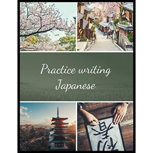 Practice Writing Japanese: Japanese language for beginners Kanji ...