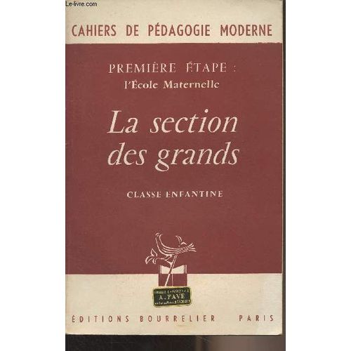 Première étape : L école maternelle - La section des grands - Classe ...