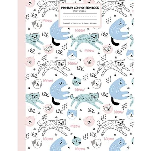 Primary Composition Book: Story Journal For Kids Grades K-2 | Draw And ...