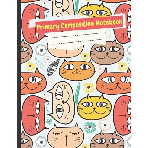 Primary Composition Notebook For Kids: Picture Space Top Half Of Page ...