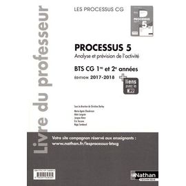 Processus 5 Analyse Et Prévision De L'activité Bts Cg 1re Et 2e Années - Livre Du Professeur ...