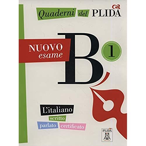 Quaderni Del Plida Nuovo Esame B1 - L'italiano Scritto Parlato ...