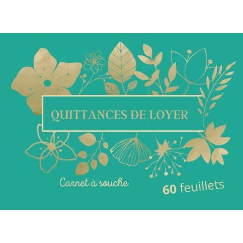QUITTANCES DE LOYER: Carnet de quittance de loyer - quittances de loyer ... QUITTANCES DE LOYER: Carnet de quittance de loyer - quittances de loyer ...