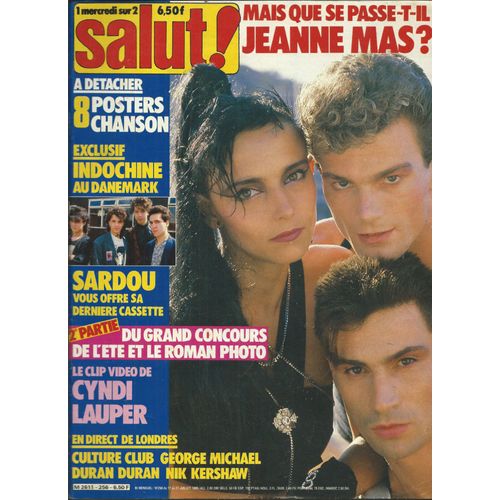 Salut 17/07/1985 jeanne mas, indochine, sardou, cyndi lauper, , culture ...