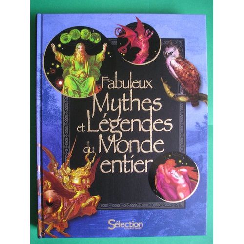 FABULEUX MYTHES ET LEGENDES DU MONDE ENTIER | Rakuten