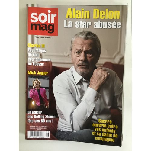 Soirmag 4751 Alain Delon mick jagger oscar wilde leo ferré Frédéric diefenthal Corinne touzet ...