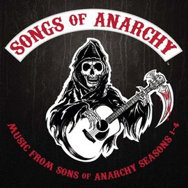 Songs of Anarchy: Music from Sons of Anarchy Season 1-4 [Soundtrack ...