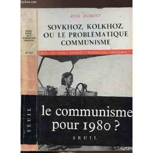 Sovkhoz, Kolkhoz, Ou Le Problematique Communisme - Collection Esprit ...