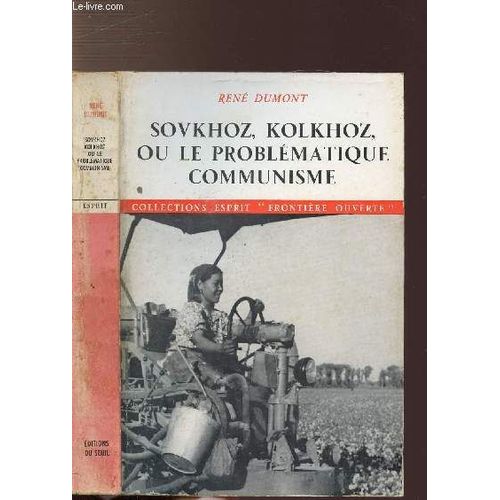 Sovkhoz, Kolkhoz, Ou Le Problematique Communisme - Collection Esprit ...
