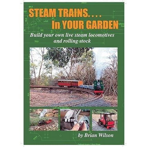 Steam Trains in Your Garden: Building Your Own Live Steam Locomotives and Rolling Stock | Rakuten