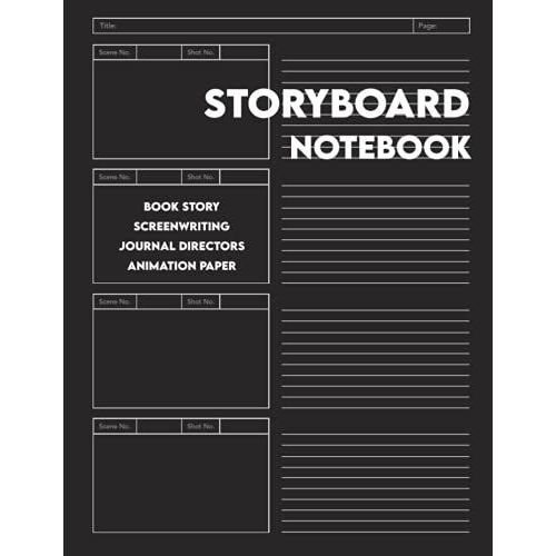 Storyboard Notebook: Storyboard Sketchbook For Book Story ...
