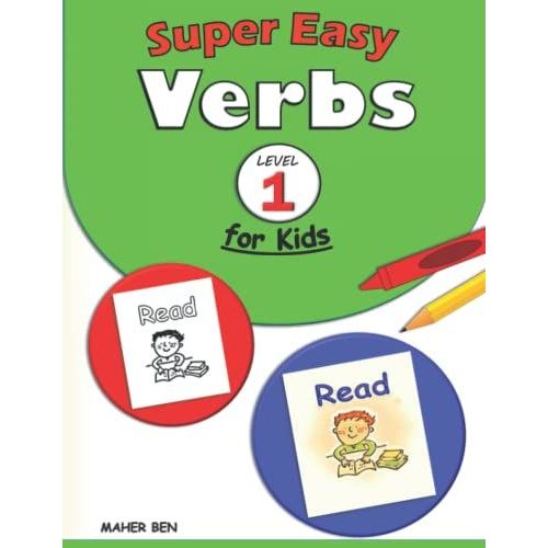 Super Easy Verbs for Kids: English - Level 1 -: English Verbs Made Easy ...