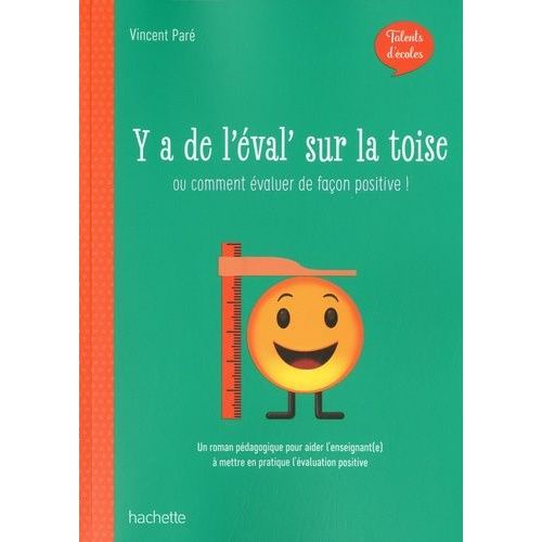 Y A De L'éval' Sur La Toise - Ou Comment Évaluer De Façon Positive ...