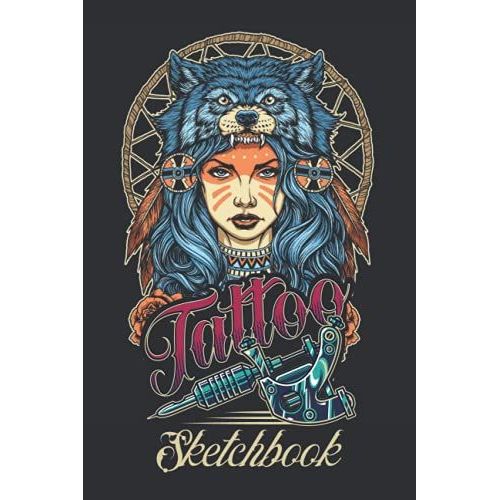 Tattoo Sketchbook: for Artists to Draw Tattoo Designs - Tattoo Sketch ...