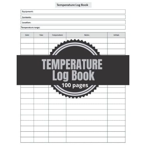 Temperature Log Book: Medical Log Book, Daily Temperature Log Sheet For ...
