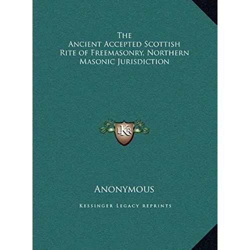 The Ancient Accepted Scottish Rite Of Freemasonry, Northern Masonic Jurisdiction | Rakuten