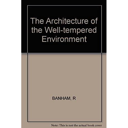 The Architecture Of The Well-tempered Environment | Rakuten