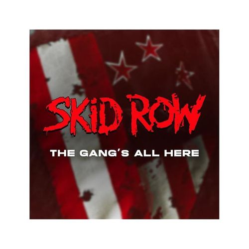 The Gang's All Here - Skid Row Skid Row Skid Row | Rakuten The Gang's All Here - Skid Row Skid Row Skid Row | Rakuten