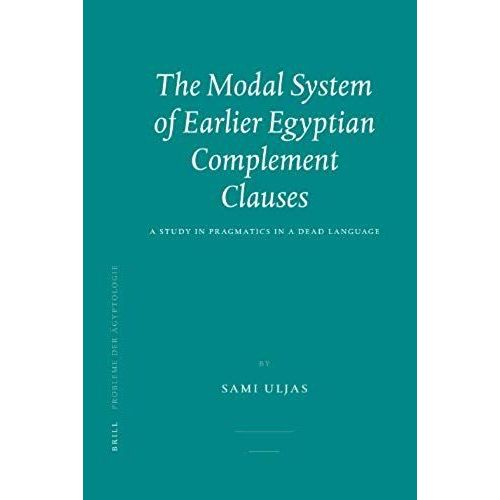 The Modal System of Earlier Egyptian Complement Clauses | Rakuten