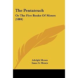 The Pentateuch: Or The Five Books Of Moses (1884) | Rakuten