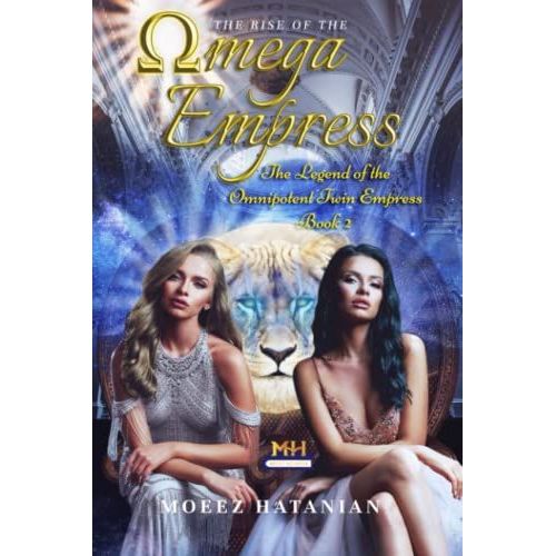 The Rise Of The Omega Empress.: The Legend Of The Omnipotent Twin Empress | Rakuten