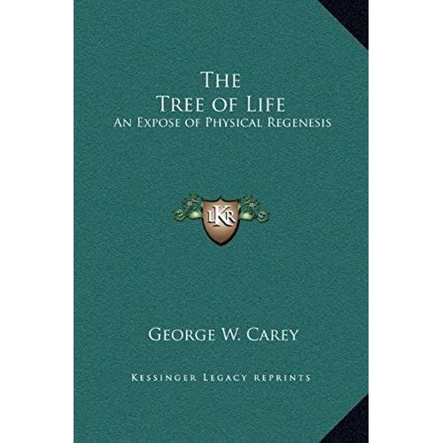 The Tree Of Life: An Expose Of Physical Regenesis | Rakuten