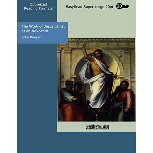 The Work Of Jesus Christ As An Advocate (easyread Super Large 20pt ...