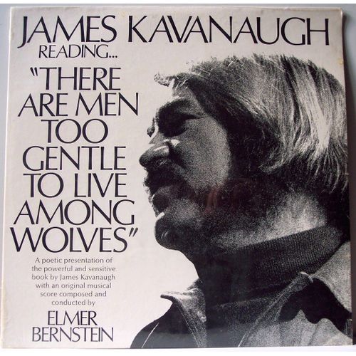 There Are Men Too Gentle To Live Among Wolves (1973 Poetry & Music Lp ...