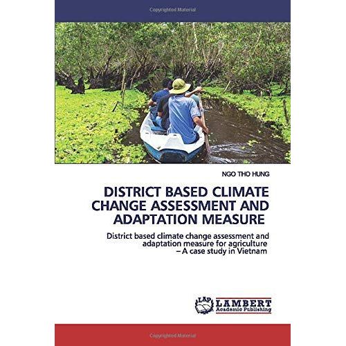 DISTRICT BASED CLIMATE CHANGE ASSESSMENT AND ADAPTATION MEASURE ...