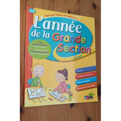 Tout pour reussir en maternelle - l'annee de la grande section - 5 et 6 ...