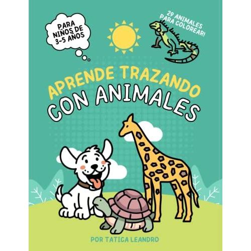 Traza y aprende el ABC con los Animales. Colorea y aprende el ...