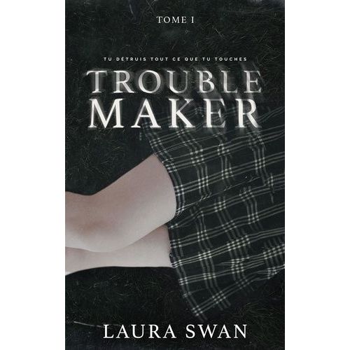 Troublemaker Tome 1 - Littérature | Rakuten