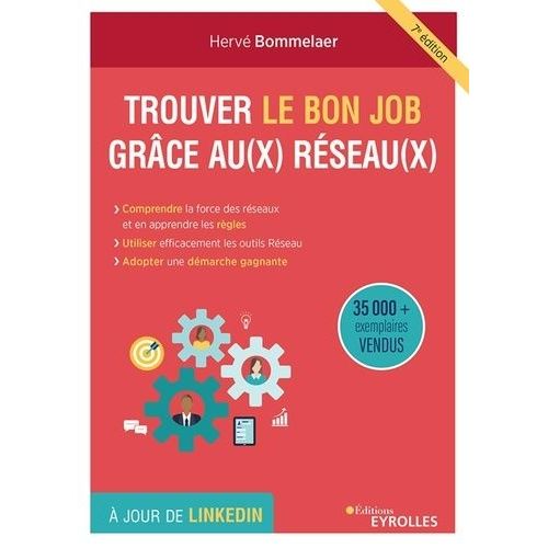 Trouver Le Bon Job Grâce Au(X) Réseau(X) - Comprendre L'intérêt Des ...